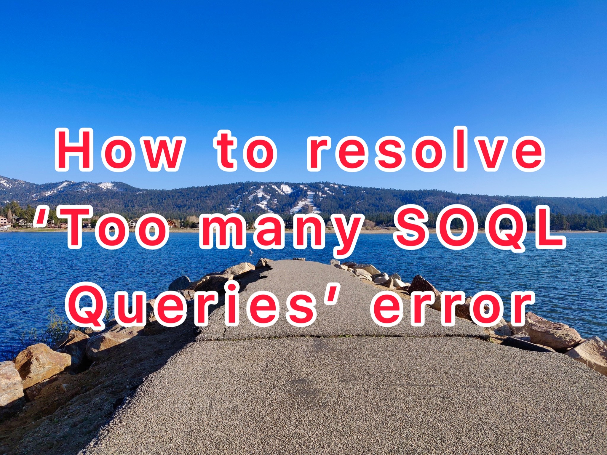How to Resolve 'System.LimitException: Too Many SOQL Queries: 101 ... How to Resolve 'System.LimitException: Too Many SOQL Queries: 101 ...