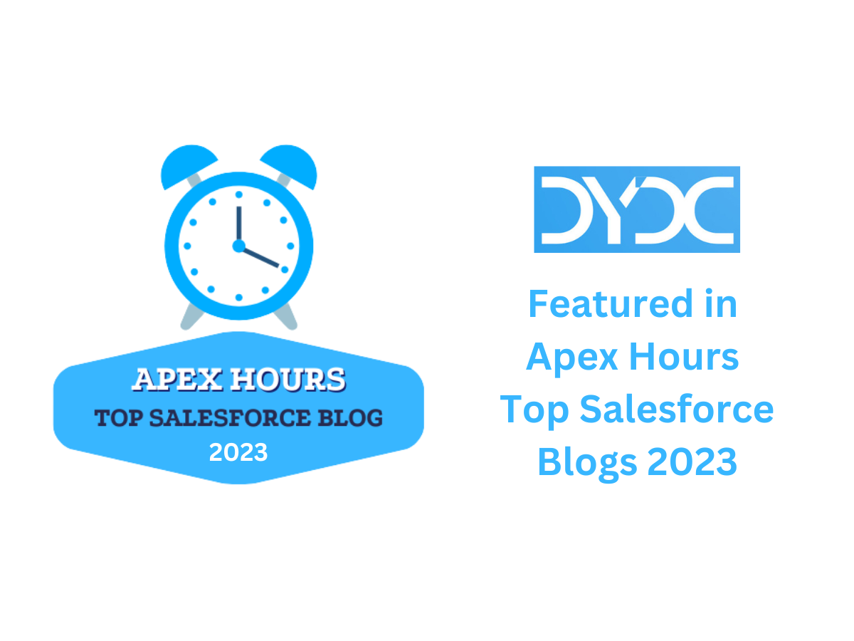 DYDC Featured in Apex Hours Top Salesforce Blogs 2023 - DYDC DYDC Featured in Apex Hours Top Salesforce Blogs 2023 - DYDC